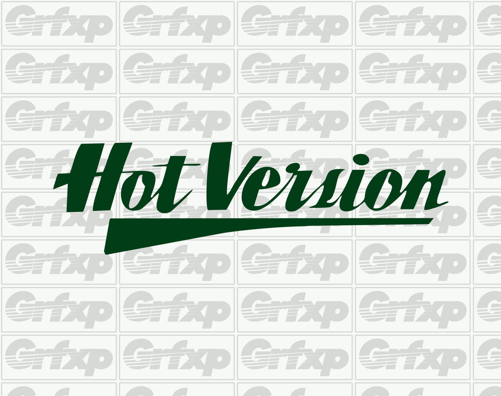 Hot Version (from DK's AE86) Sticker – Grafixpressions