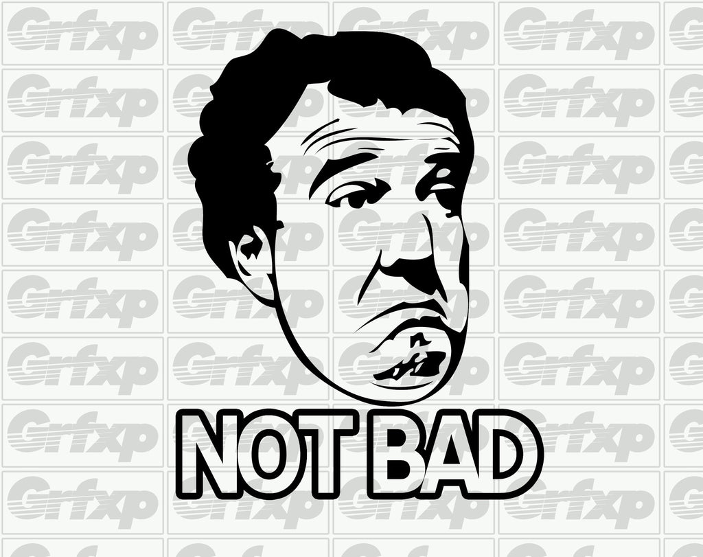 Jeremy Clarkson Not Bad Sticker – Grafixpressions
